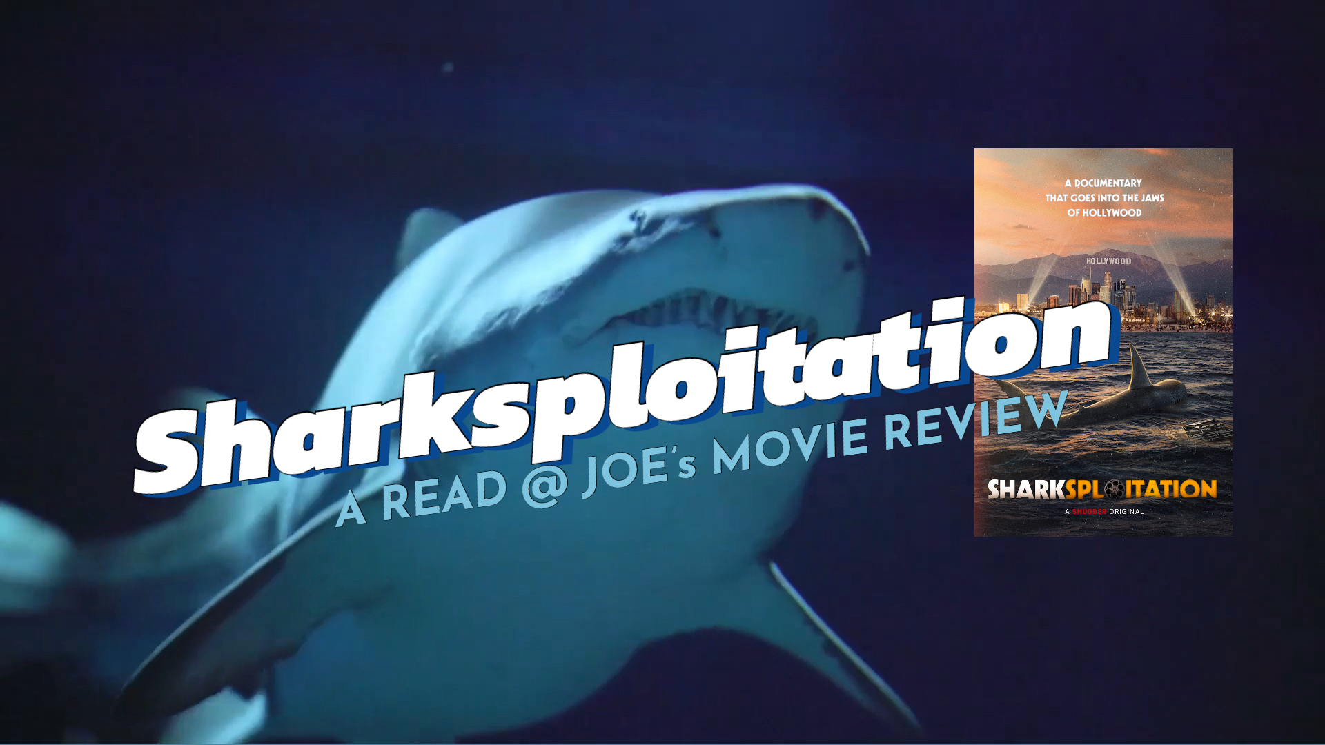 Sharksploitation – Read @ Joe’s