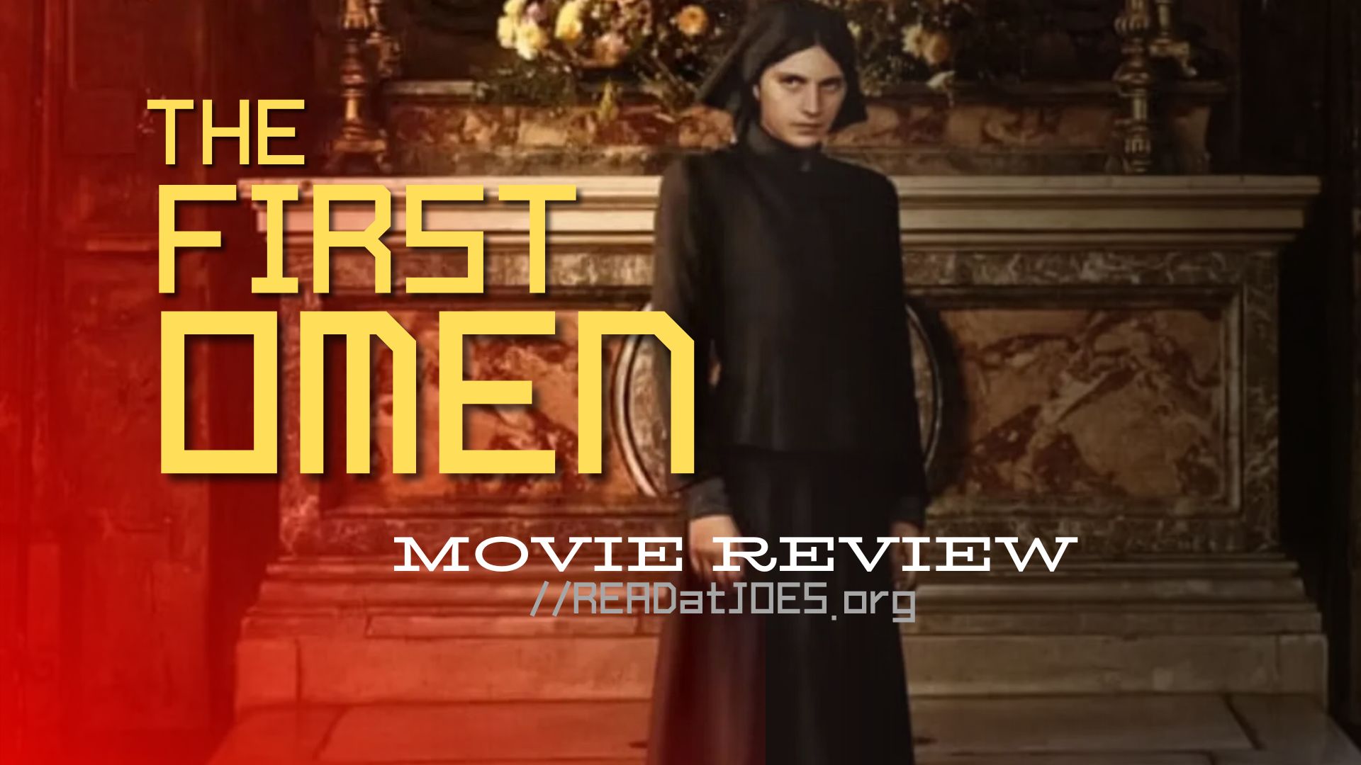 The First Omen – Read @ Joe’s